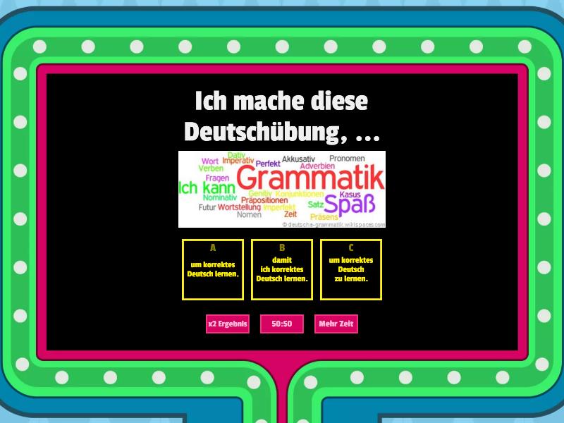 Welcher Satz mit um...zu oder damit ist korrekt? - Gameshow quiz