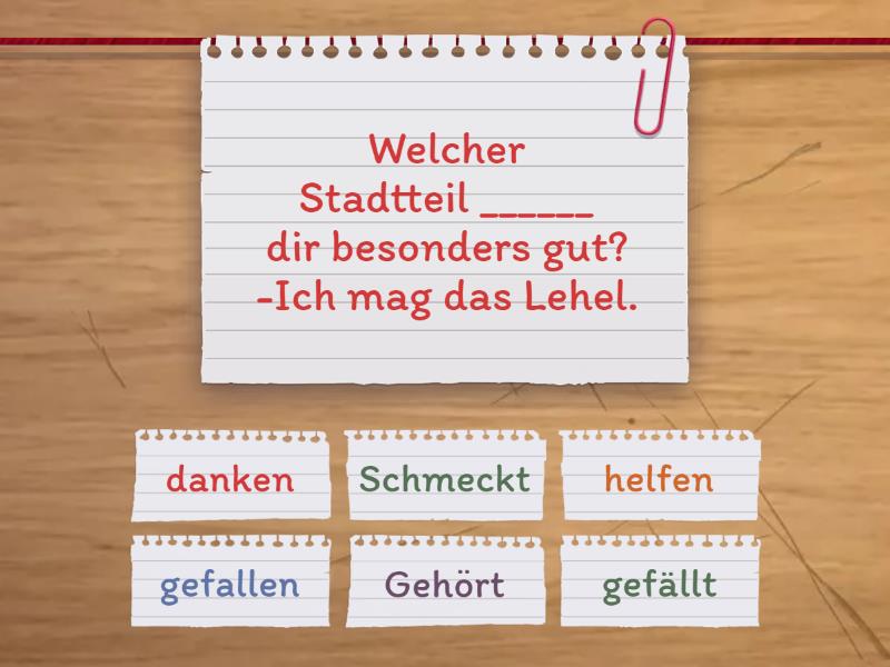 8 Ergänzen Sie gehören/gefallen/danken/helfen/schnecken in der ...