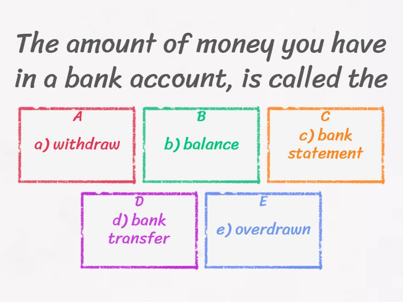 Using banks and bank accounts - Cuestionario