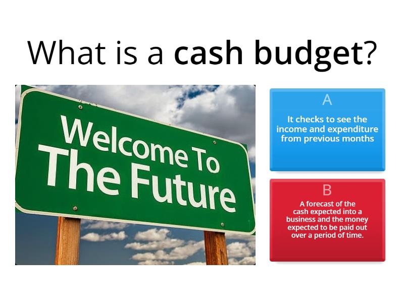 Cash Budget - Quiz
