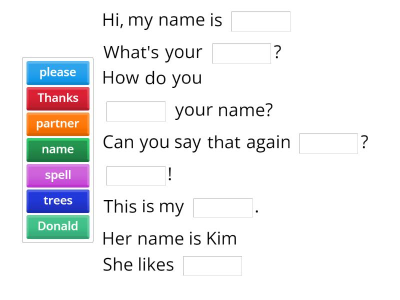 Introduce and spell - Complete the sentence