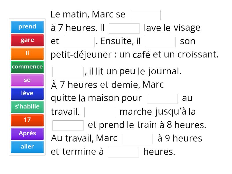 La routine de Marc - Complete the sentence