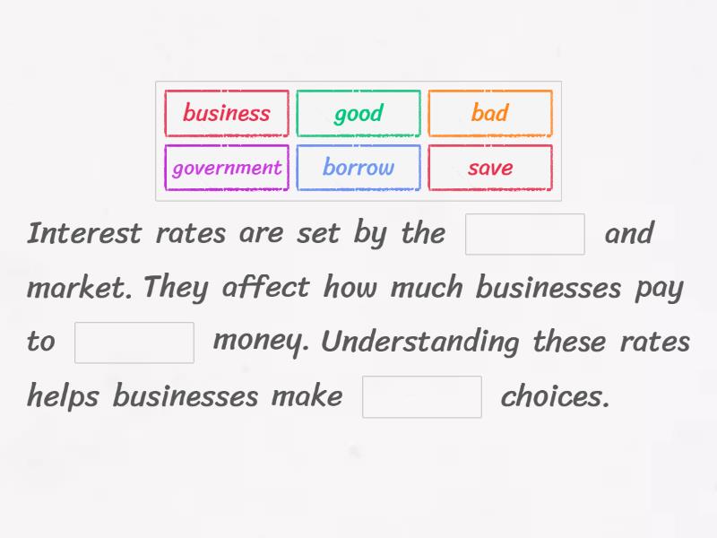 Interest Rates - Complete the sentence