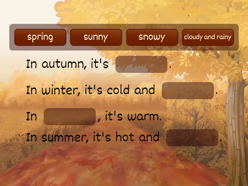 seasons - Complete the sentence