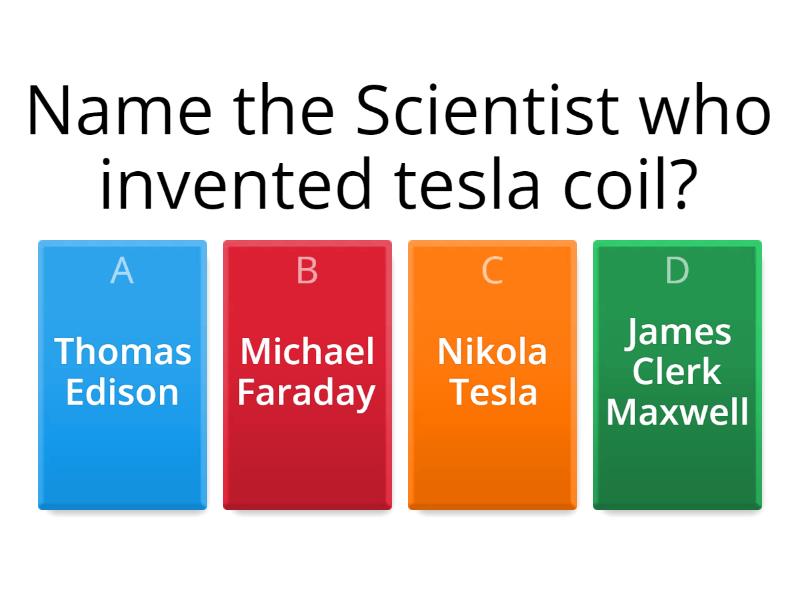 Tesla coil Evaluation - Quiz