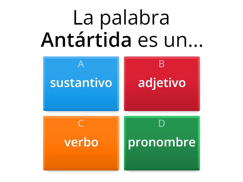 Repaso de sustantivo, adjetivo, verbo, sujeto y predicado. - Questionário