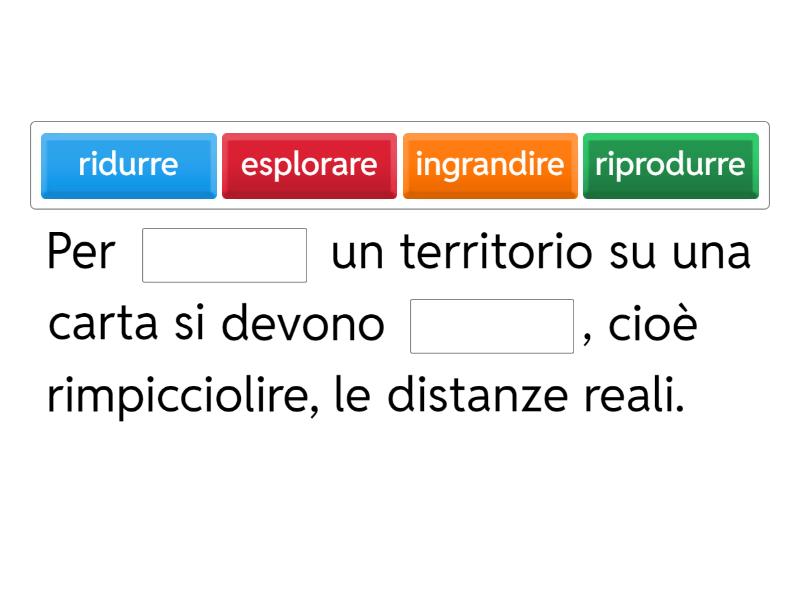 SCALE DI RIDUZIONE - Complete the sentence