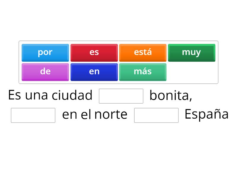 Ser, estar, hay descripciones ciudades - Complete the sentence
