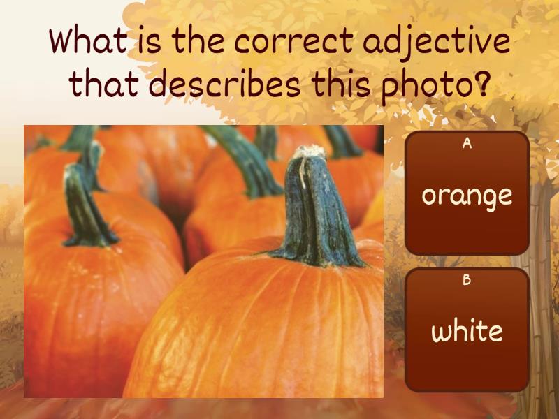 pumpkin adjectives - Quiz