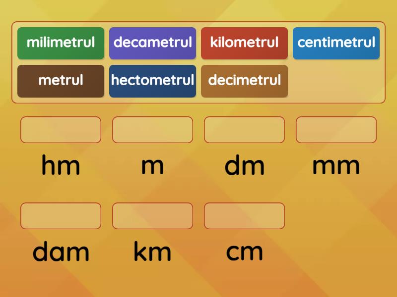 Metrul- multiplii și submultiplii - Potrivește