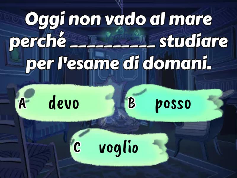 Potere /dovere /volere riempire le frasi - Quiz