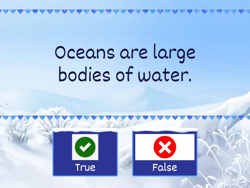 Oceans characteristics - True or false