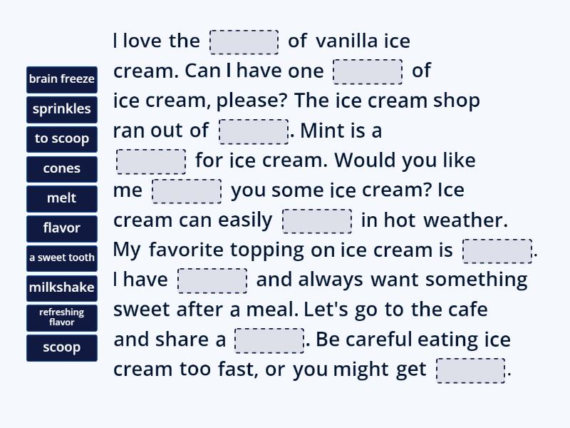 Ice cream - Complete the sentence