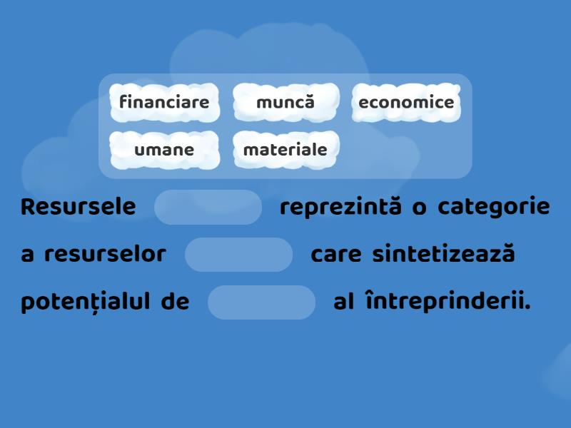 Resursele umane - Complete the sentence