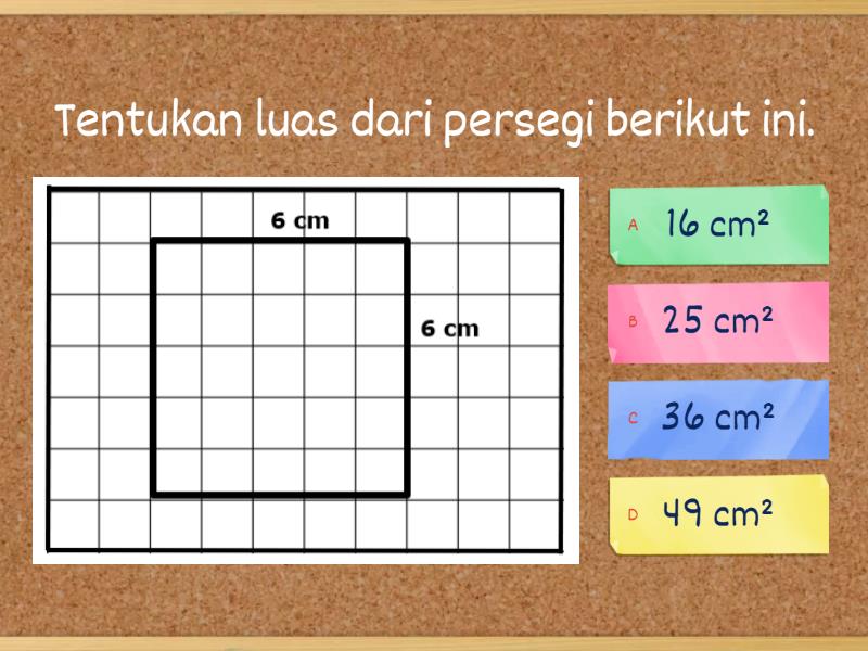 Kelilig dan Luas pada Persegi dan Persegi Panjang - Cuestionario