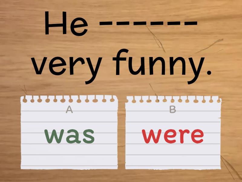 Was or Were? - Questionário