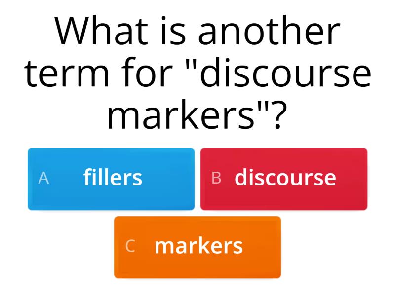 Discourse Markers Quiz