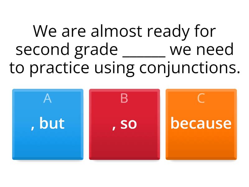 Compound Sentence practice - Which conjunction? - Quiz