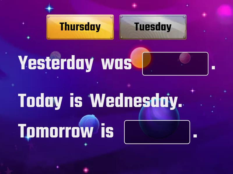 Y1 Days Of The Week (Yesterday, Today, Tomorrow) - Complete the sentence