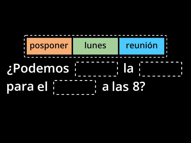 Cómo posponer una reunión - Complete the sentence