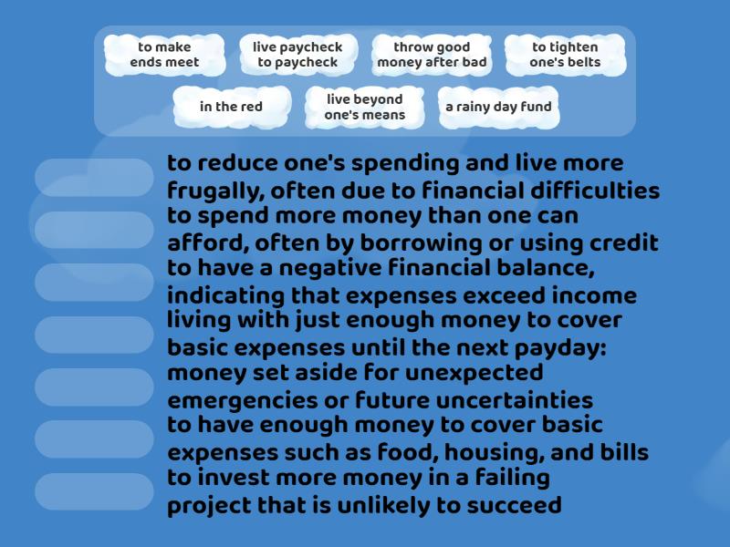 IDIOMS: FINANCIAL TROUBLE 1 - Match up