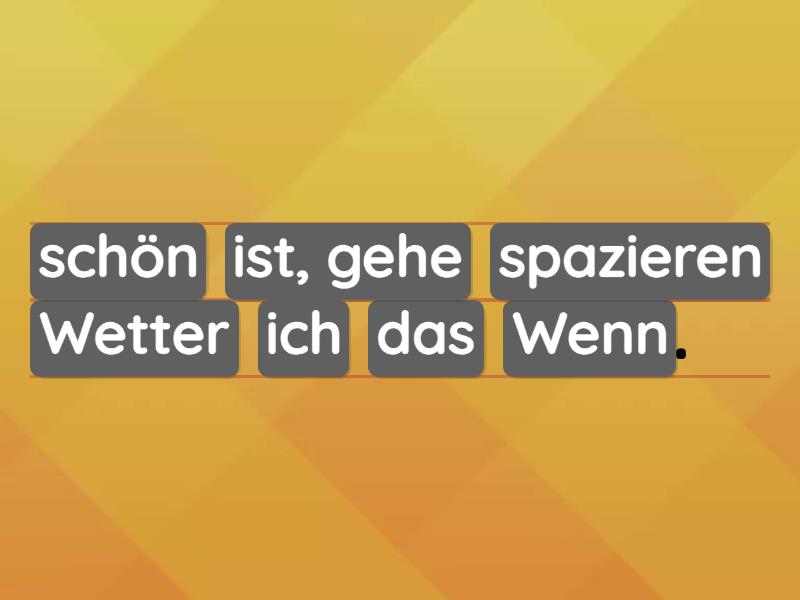 Satzbau mit "wenn" (A2.1) - Reordenar