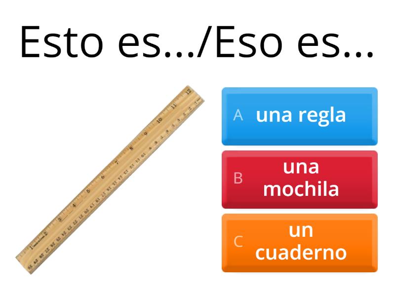 Spanish 1. ¿Qué es esto? ¿Qué es eso? - Quiz
