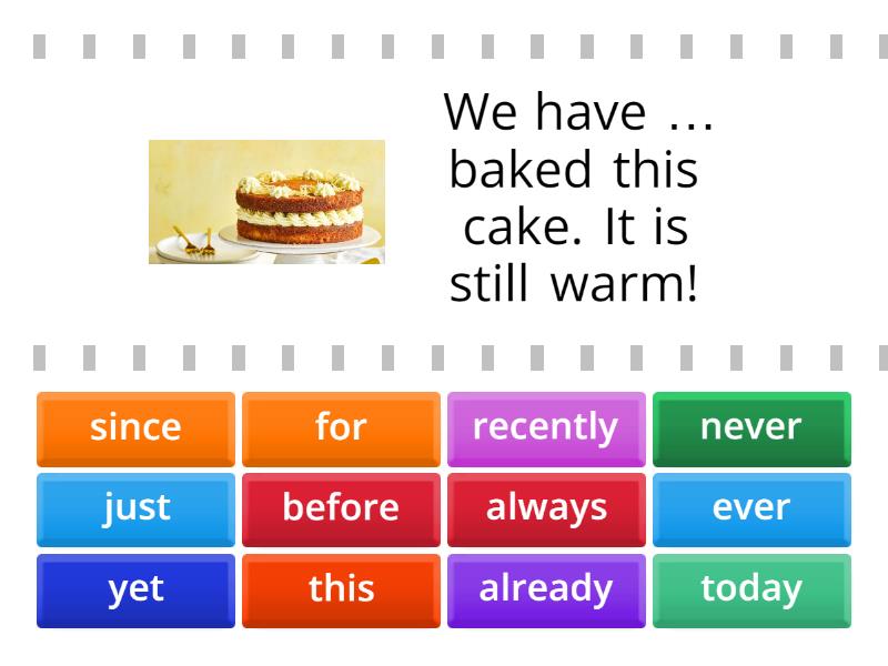 Present perfect signal words - Find the match