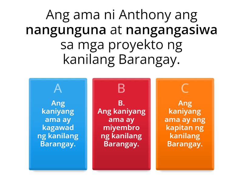 (Multiple Choice) Panuto: Piliin ang titik ng PINAKAtamang sagot na ...