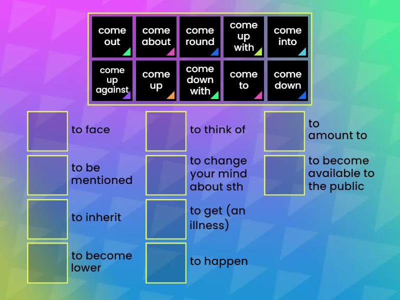 Phrasal Verb: Come - Match up
