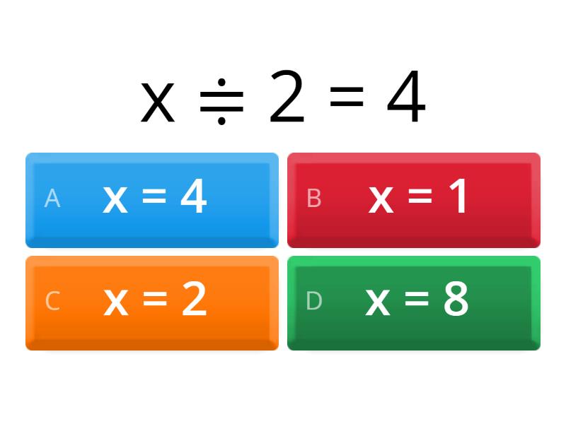 Solving for x (division) - Quiz