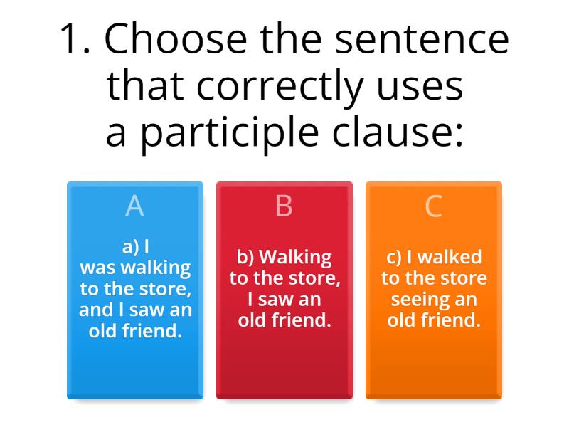 Participle clauses - Quiz
