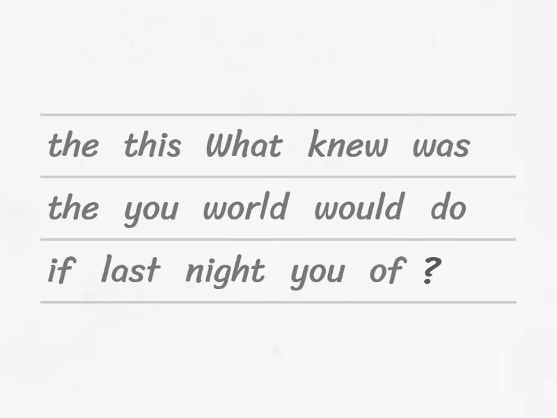 the sentences. - Unjumble