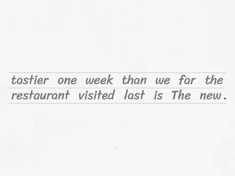 Modifying comparatives - Unjumble