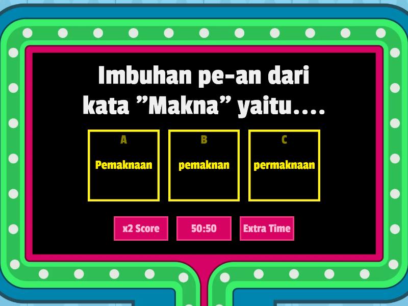 Latihan soal Imbuhan Pe-an - Gameshow quiz