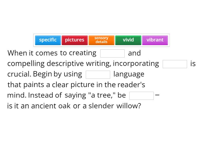 Top tips for descriptive writing - Missing word