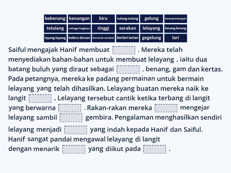 Bermain Lelayang Bersama Rakan-Rakan - Complete the sentence