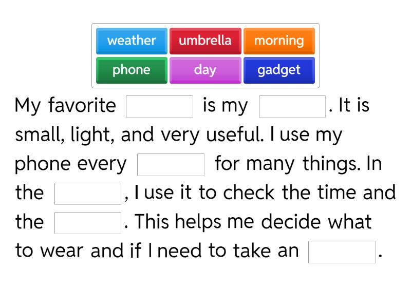 My Favorite Gadget - Complete the sentence