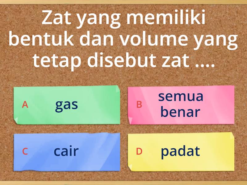 QUIS WUJUD ZAT DAN PERUBAHAN NYA - Quiz