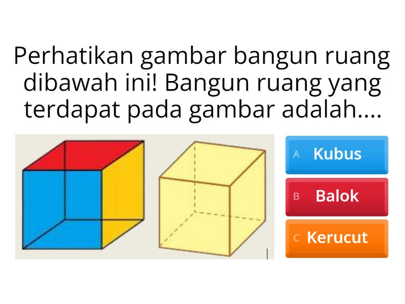 LKPD BANGUN RUANG - Quiz