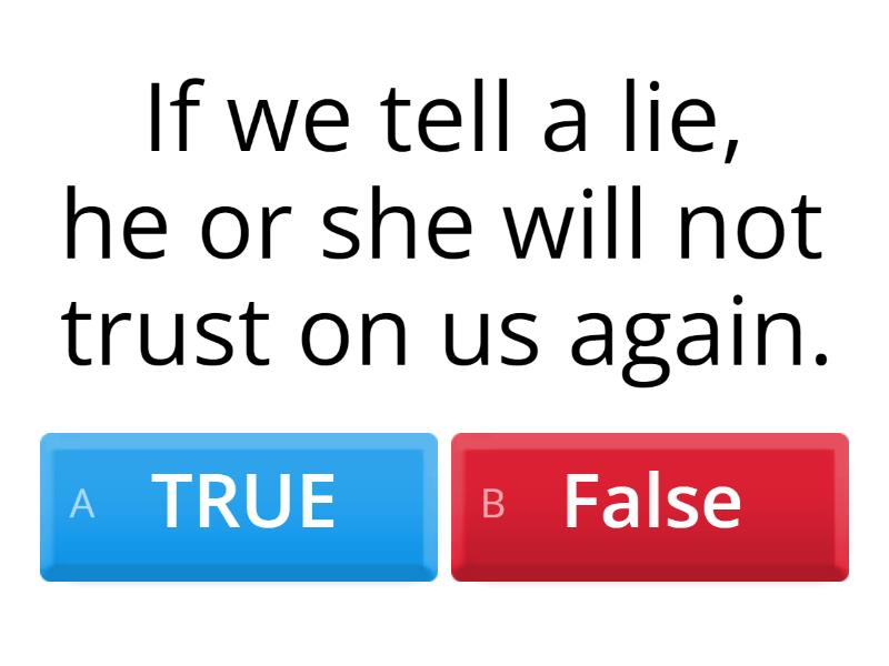 TRUE OR FALSE - Quiz