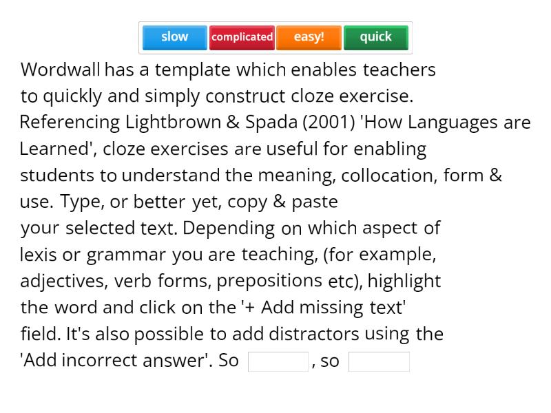 A simple cloze activity in WordWall - Complete the sentence