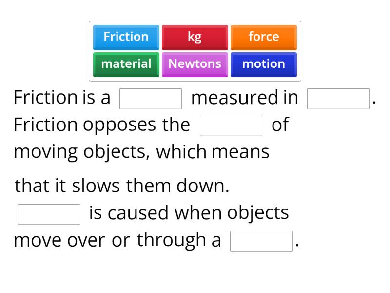Friction - Complete the sentence