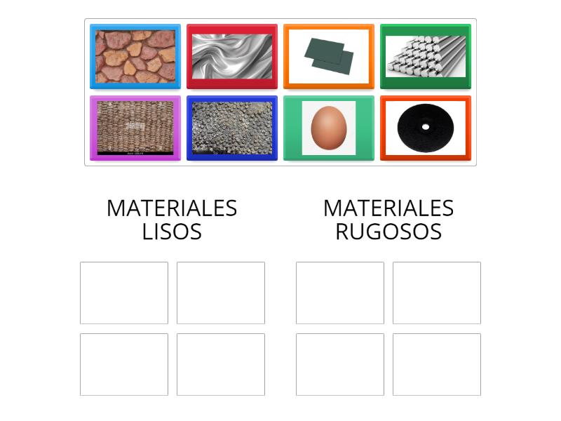 MATERIALES RUGOSOS O LISOS - Group sort