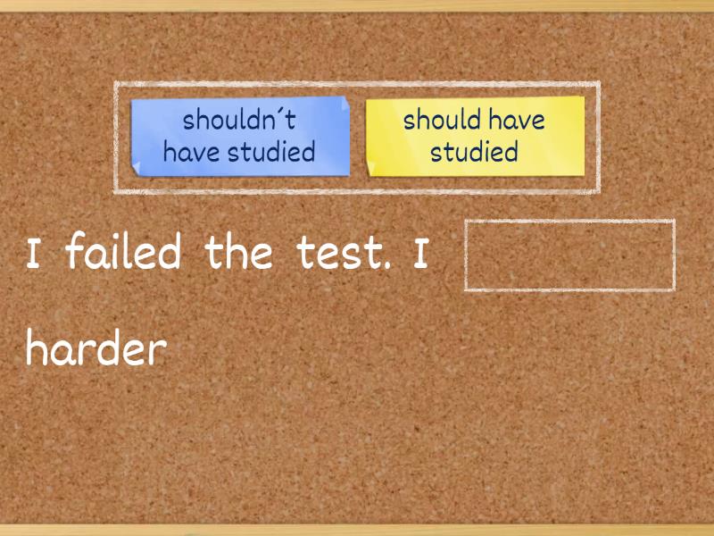 Should have & Shouldn´t have - Complete the sentence