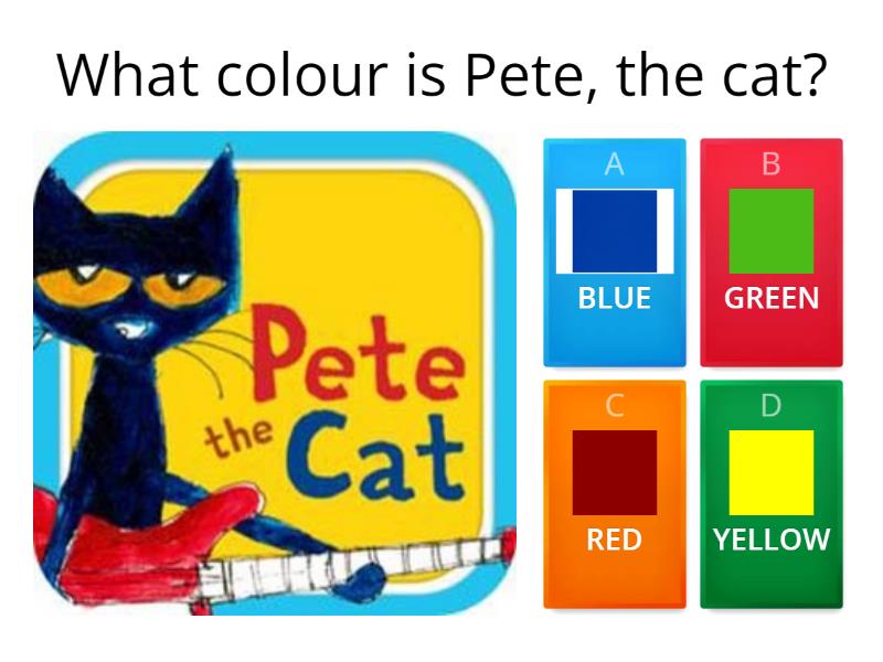 Pete the cat - Quiz