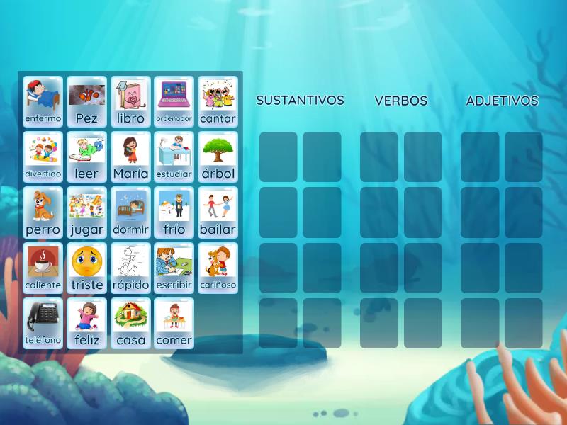 SUSTANTIVOS, ADJETIVOS Y VERBOS - Group sort