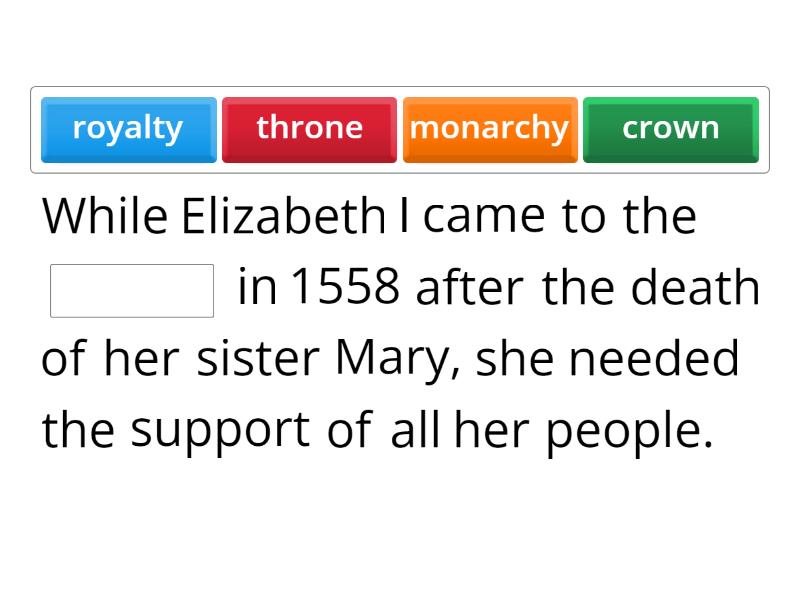 Queen Elizabeth I's reign - Complete the sentence