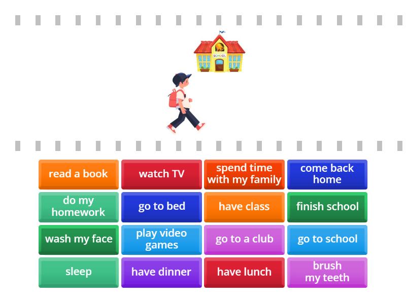 School daily routine - revision - Find the match