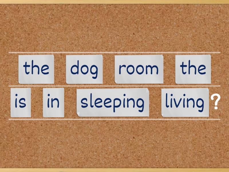 GG2. Present Continuous Order - Unjumble